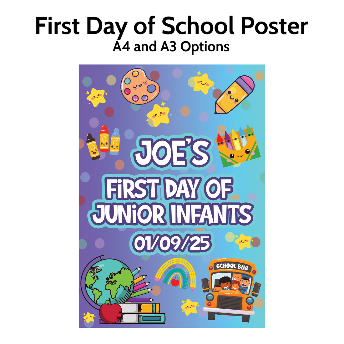 Customisable First Day of School Poster – A4 & A3 Sizes – Stickerly